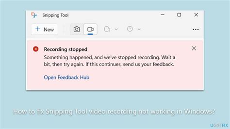 How To Fix Snipping Tool Video Recording Not Working In Windows