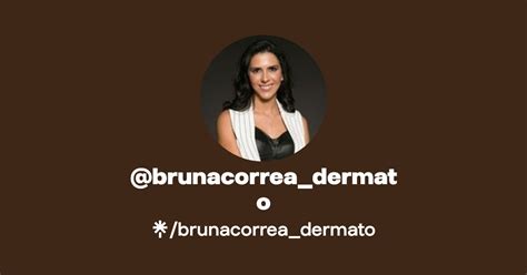 Brunacorrea Dermato Instagram Linktree