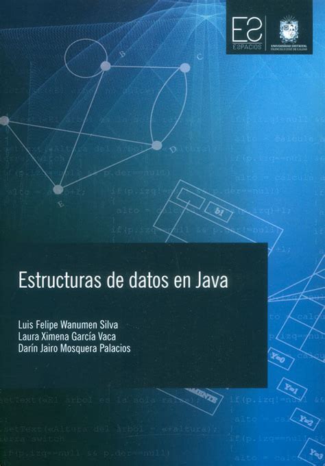 estructuras de datos en java libro luis felipe wanumen silva laura ximena garcía vaca darin