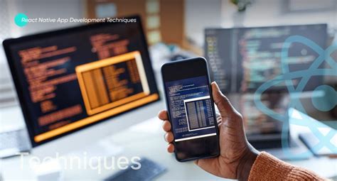 React Native App Development Learn The Best Practices And Tips