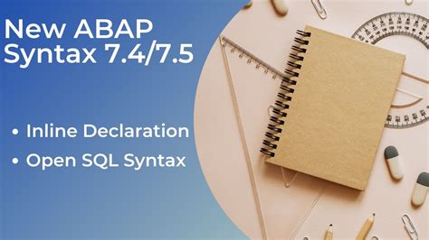 new abap syntax 7 4 7 5 inline declaration open sql syntax youtube