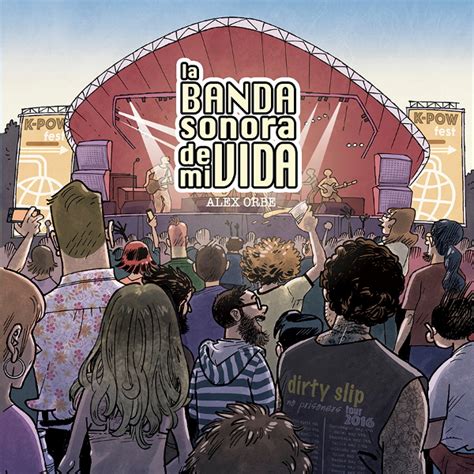 La Banda Sonora De Mi Vida De Alex Orbe Zona Negativa