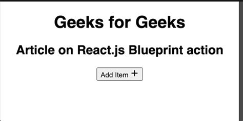 react js blueprint action geeksforgeeks