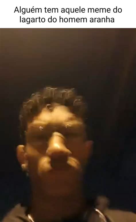 Alguém tem aquele meme do lagarto do homem aranha iFunny Brazil