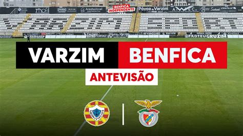 Varzim Sc X Sl Benfica Antevis O Ta A De Portugal Youtube