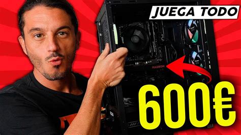 Arm La Pc Gamer M S Barata Para Es Perfecta Presupuesto