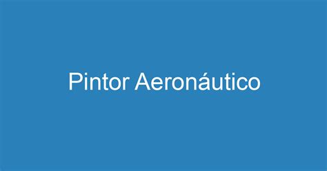 Pintor Aeronáutico Emprega São José Vagas De Empregos Em São José