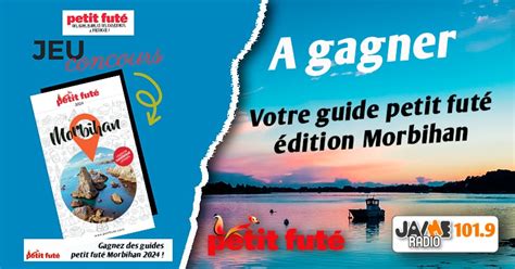 Concours J aime Radio gagner des guides Petit Futé 2024 Édition Morbihan