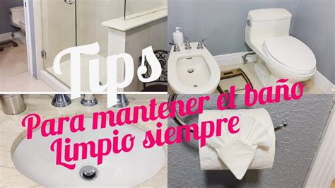 COMO HACER QUE TU BAÑO ESTE ORDENADO Y LIMPIO SIEMPRE HAZ QUE TU BAÑO