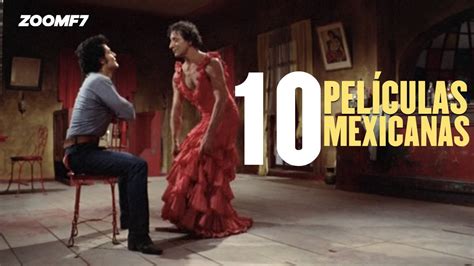 Las Mejores Pel Culas Mexicanas De La Historia Youtube