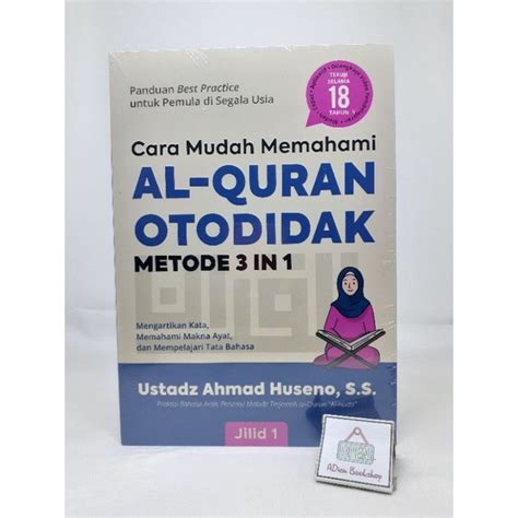 Jual BUKU CARA MUDAH MEMAHAMI AL QURAN OTODIDAK METODE 3 IN 1 JILID 1