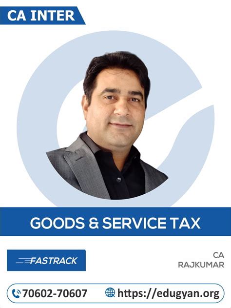 CA Inter GST Exam Oriented Fastrack Batch By CA Rajkumar New Syllabus