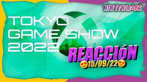 Nintenleaks On Twitter Empezamos DIRECTO XBOX SHOWCASE TOKYO GAME