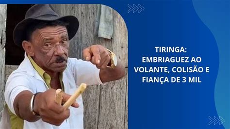 TIRINGA É PRESO POR DIRIGIR BÊBADO E CAUSAR ACIDENTE YouTube