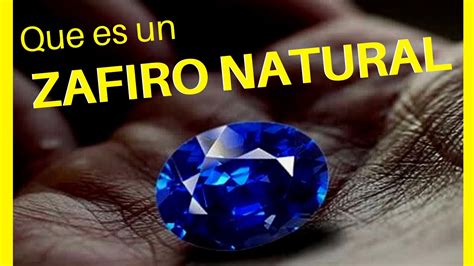 Que Es Un ZAFIRO Natural ZAFIRO Natural O Sintetico Cual Es Mejor