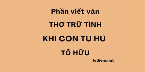 Phân tích đánh giá bài thơ khi con tu hú Tố Hữu phân tích đánh giá