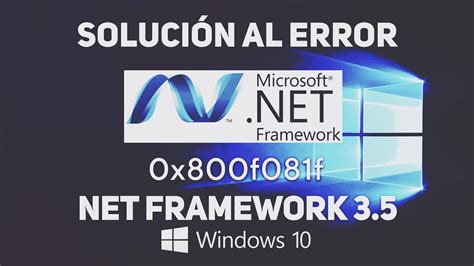 Solución mensaje de error 0x800f081f al instalar NET Framework 3 5 en