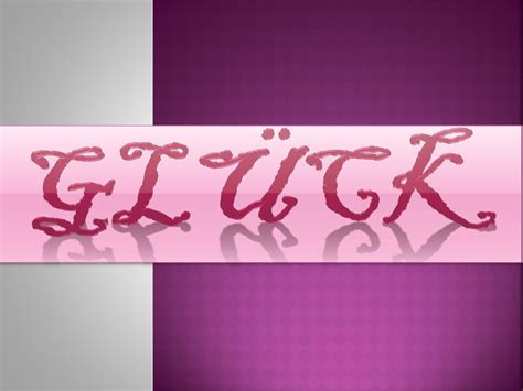 PPT GLÜCK PowerPoint Presentation free download ID 2040254