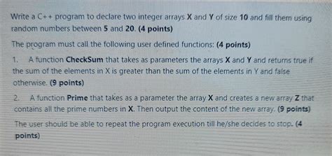 solved write a c program to declare two integer arrays x