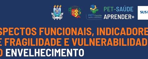 Aspectos Funcionais Indicadores De Fragilidade E Vulnerabilidade No
