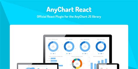 anychart react official react plugin for the anychart js library made with react js
