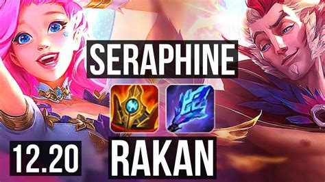SERAPHINE Varus Vs RAKAN Nilah SUP Rank 1 Seraphine 2 0 10