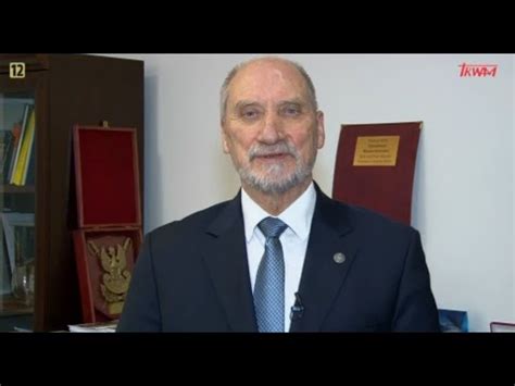 Tylko U Nas A Macierewicz O Ataku Na Funkcjonariuszy Broni Cych