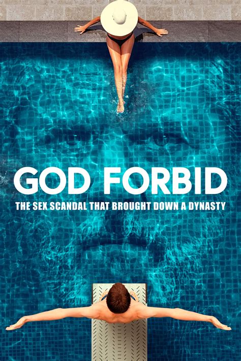 God Forbid The Sex Scandal That Brought Down A Dynasty 2022 Posters — The Movie Database Tmdb