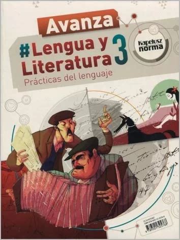Lengua Y Literatura 3 Practicas Del Lenguaje Kapelusz Avanz Meses Sin