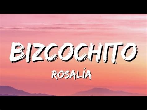 Rosal A Bizcochito Letra Lyrics Youtube