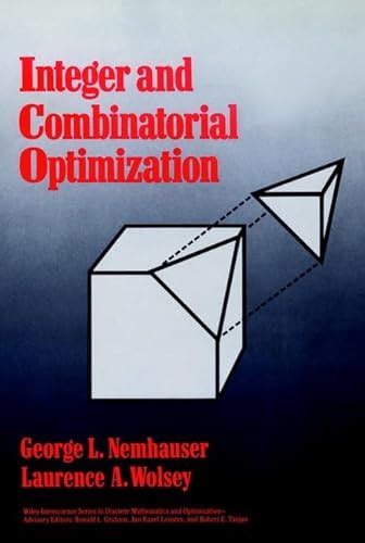 integer and combinatorial optimization wiley series in discrete mathematics and optimization
