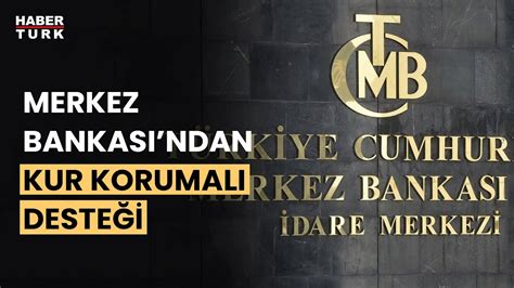 Merkez Bankası ndan özel bankalara yönelik KKM desteği YouTube