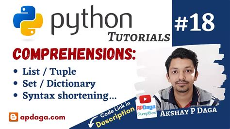 python 18 comprehensions list tuple dictionary set tutorial by apdaga