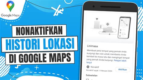 Cara Menonaktifkan Histori Lokasi Di Google Maps Tutorial Mudah Dan
