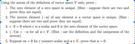 solved using the axiom of the definition of vector space v
