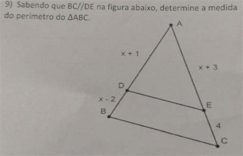 Solved 9 Sabendo Que BC DE Na Figura Abaixo Determine A Medida Do