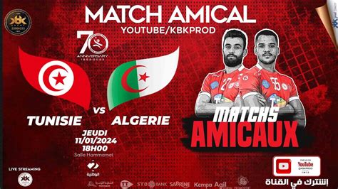 MATCH AMICAL TUNISIE ALGERIEHANDBALL 2024 Fthb YouTube