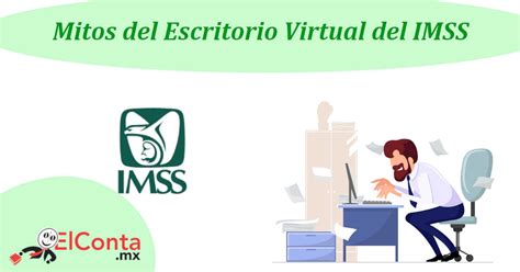 Conoces El Escritorio Virtual Del IMSS ElConta MX
