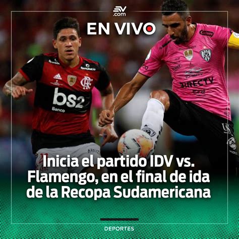 Ecuavisa Noticias On Twitter Envivo Inicia El Partido Entre
