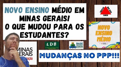 COMO FICOU O NOVO ENSINO MÉDIO PARA OS ALUNOS EM MG UNIDADES ESCOLARES