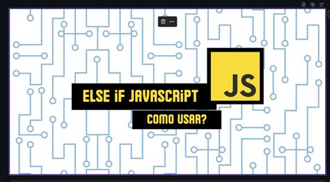 Else If JavaScript Como Usar Homehost