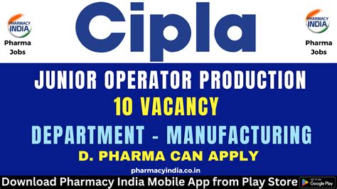 Cipla Ltd Job 2024 Hiring D Pharma As A Junior Operator Production