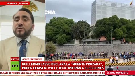 Experto Comenta El Decreto De La Muerte Cruzada En Ecuador Rt