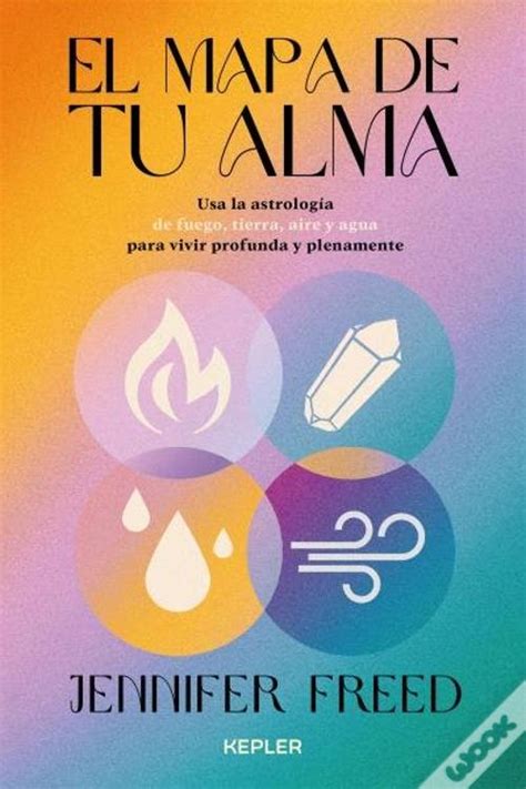 El Mapa De Tu Alma De Jennifer Freed Livro WOOK