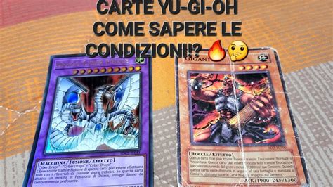 LA CONDIZIONE DELLE CARTE YU GI OH COME CAPIRE LA CONDIZIONE DI UNA