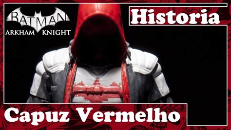 Capuz Vermelho Batman Arkham Knight