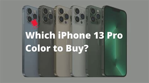 Which Color IPhone 13 Pro Or IPhone 13 Pro Max Should You Buy Alpine