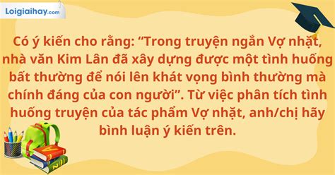 Có ý kiến cho rằng Trong truyện ngắn Vợ nhặt nhà văn Kim Lân đã xây