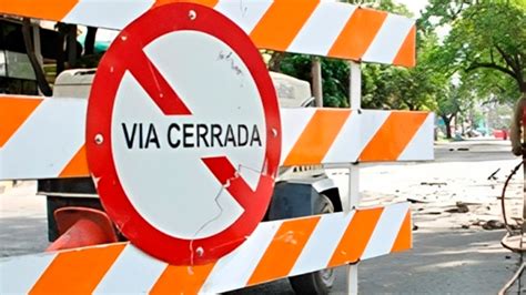 Conozca Los Cierres Viales Para El Fin De Semana Del 8 Y 9 De Julio En