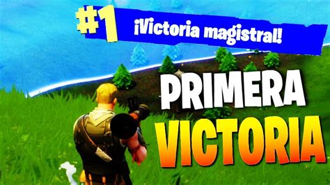 PRIMERA VICTORIA MAGISTRAL Fortnite Battle Royale YouTube